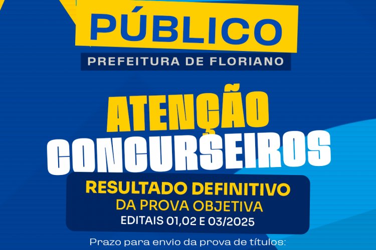 Prefeitura de Floriano divulga resultado definitivo da prova objetiva ...